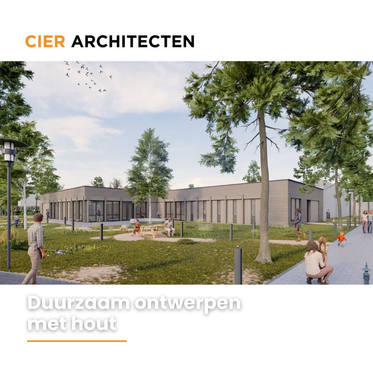 Duurzaam ontwerpen met hout | CIER Architecten